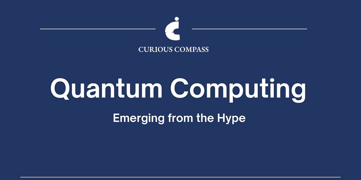 Quantum Computing: Emerging from the Hype