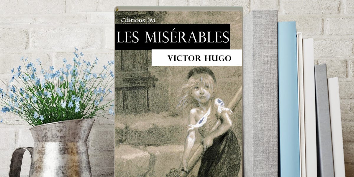 Deliciously Poetic Prose In Les Misérables