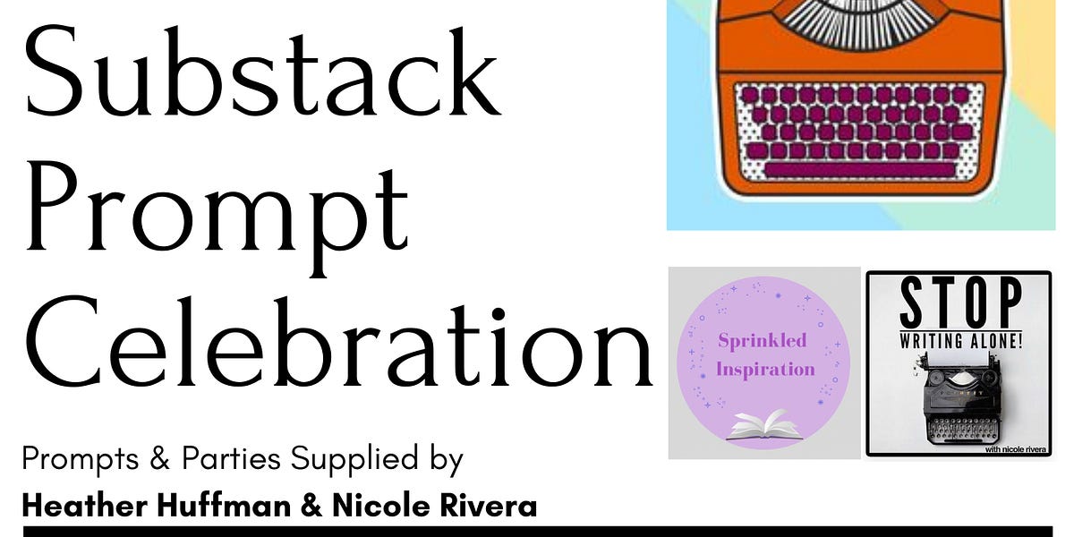 March 2023 The Great Substack Prompt Celebration