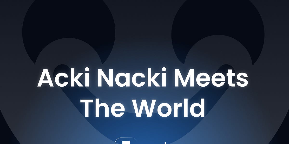 Acki Nacki Meets The World - by Git-on-DAO - GOSH