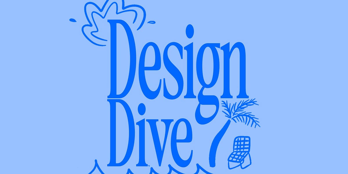Design Dive: The Summer Edition - by Jenna O'Brien
