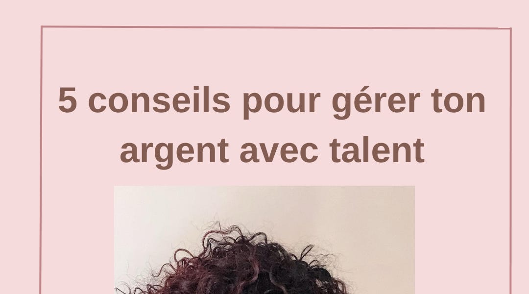 S.02.Episode 23. 5 conseils pour gérer ton argent avec talent