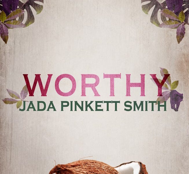 Book 2 of 35: WORTHY by Jada Pinkett Smith