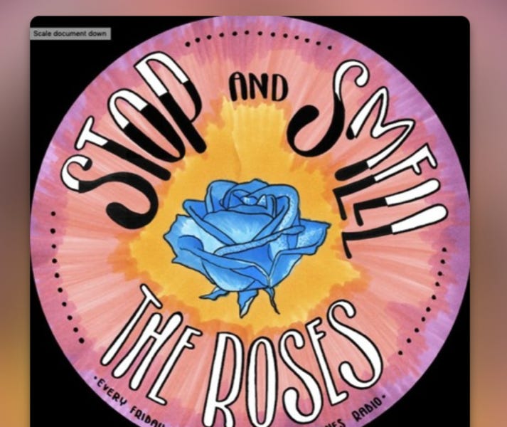 Stop & Smell the Roses - by Drake James