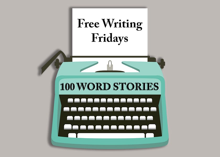 Free Writing Fridays | 100 Word Stories