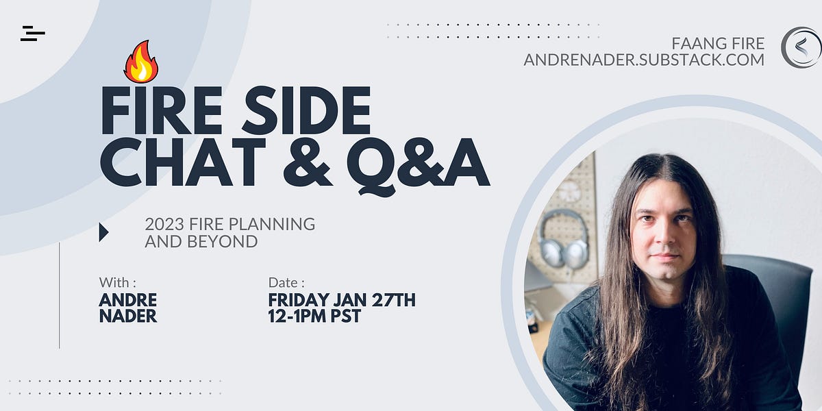 Friday FIRE-Side Chat & Q&A - by Andre Nader - FAANG FIRE