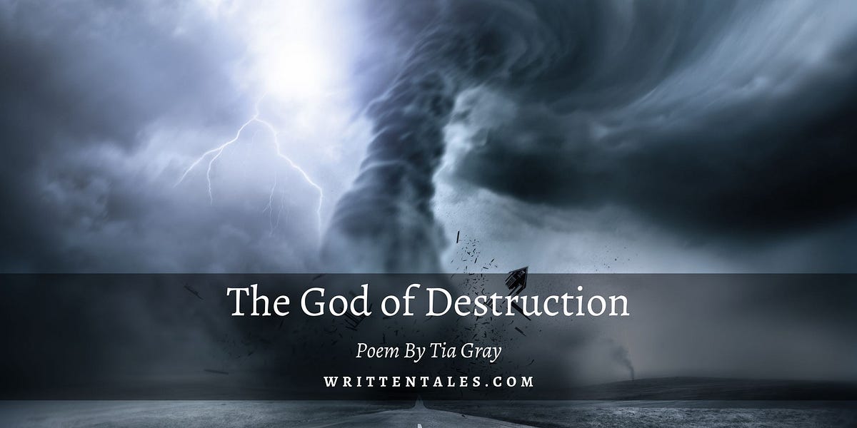 The God of Destruction - Written Tales Magazine