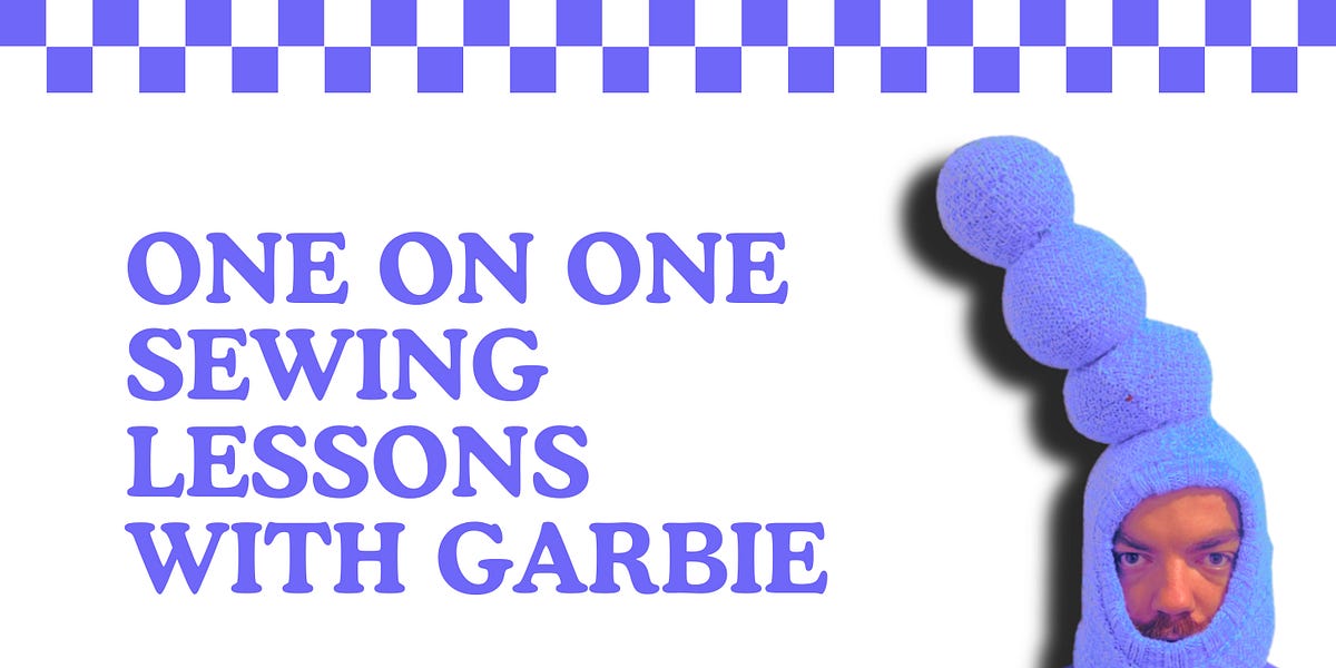 One on One Sewing Lessons with Garbie