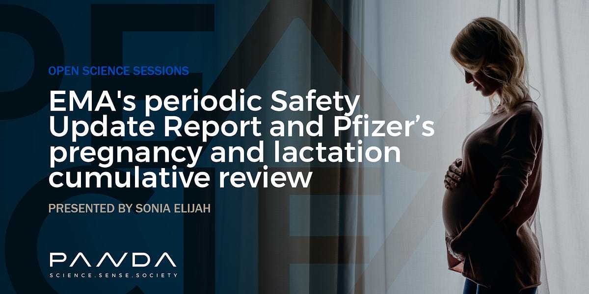 WATCH: EMA Periodic Safety Update Report & Pfizer’s pregnancy ...