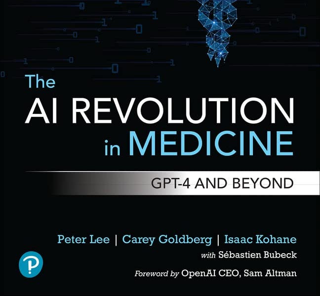 The GPT-x Revolution in Medicine - by Eric Topol