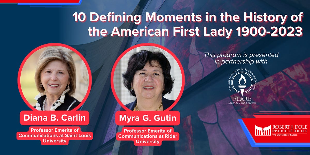 “10 Defining Moments in the History of the American First Lady 1900-2023”