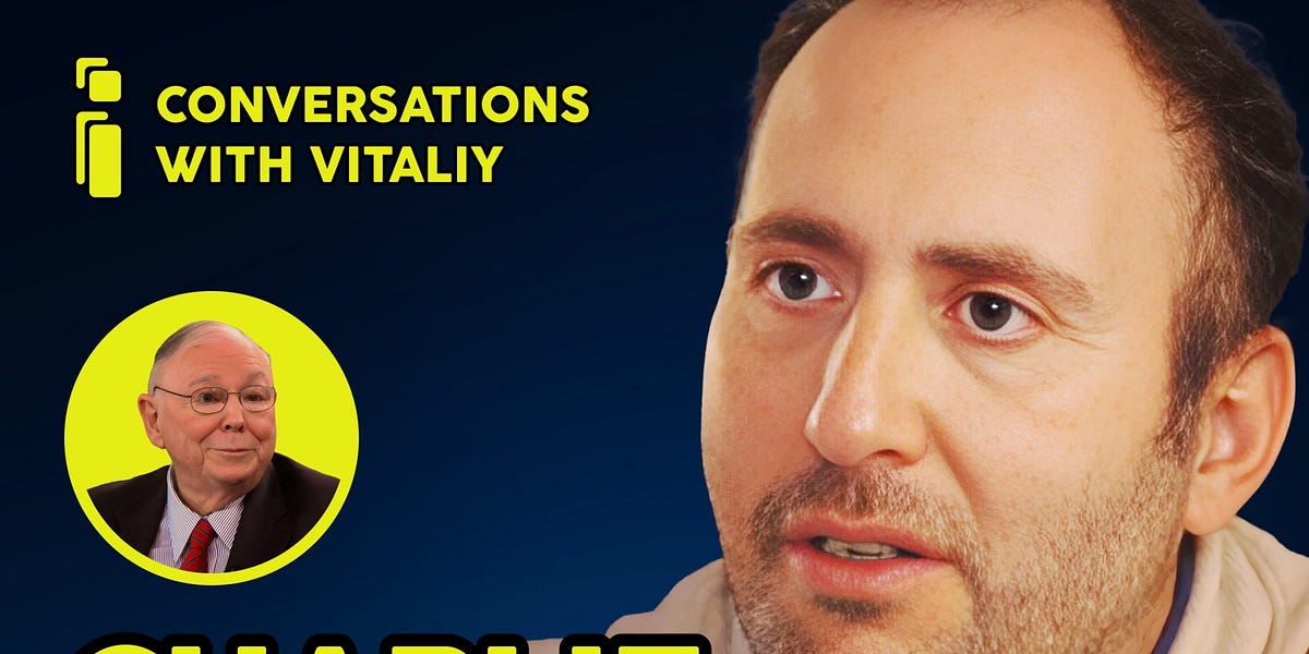 Charlie Mungers Rules For A Good Life Conversations With Vitaliy Ep 21