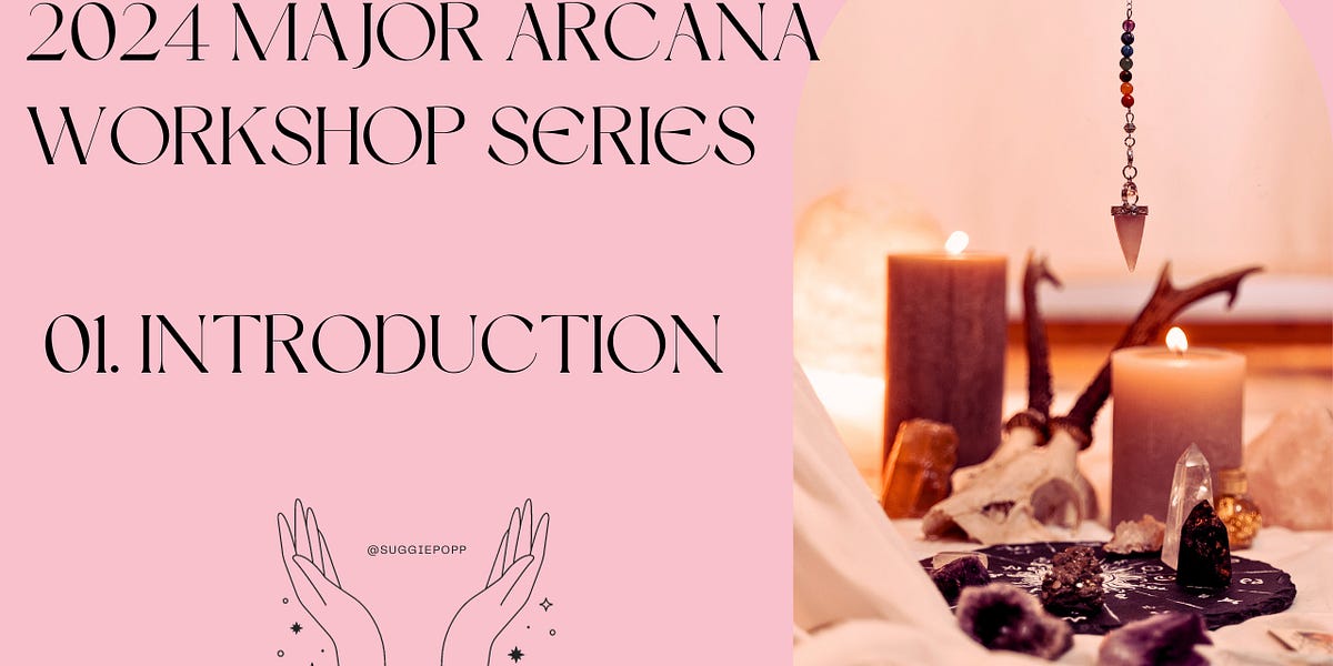 The 2024 Major Arcana Workshop Series - Miracles & Mischief
