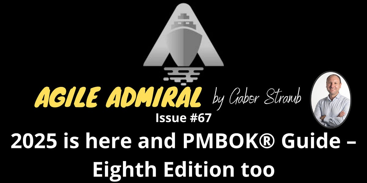 2025 is here and PMBOK® Guide – Eighth Edition too