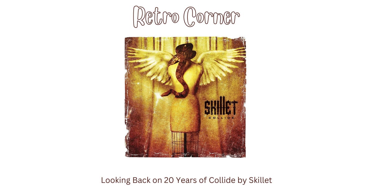 Retro Corner | 04 | Looking Back on 20 Years of Collide by Skillet