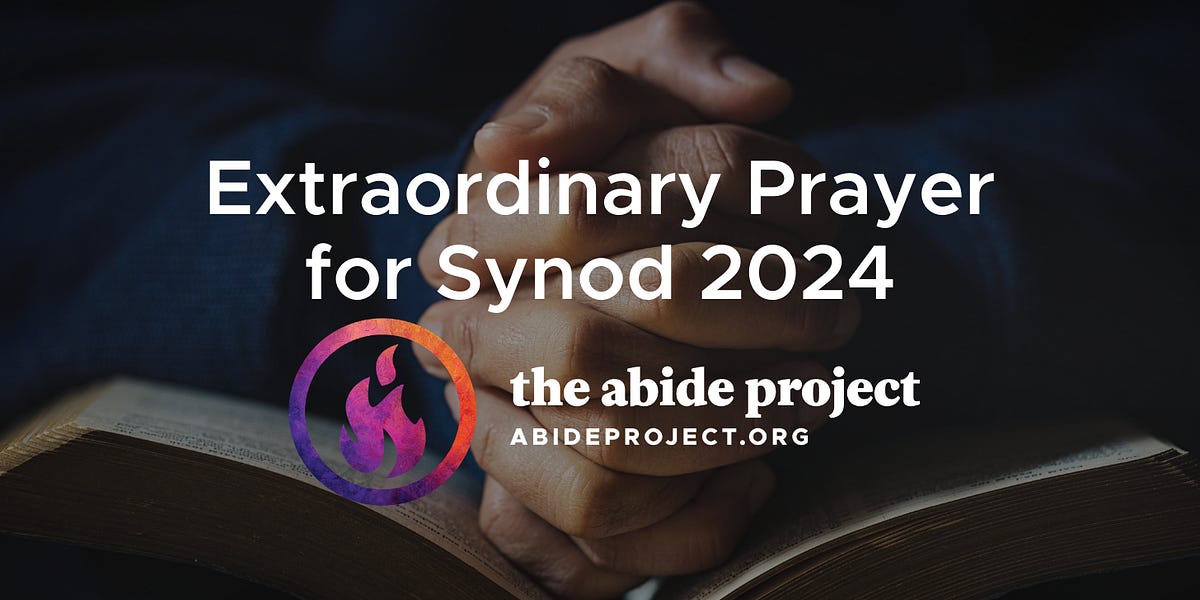 Extraordinary Prayer - for Synod 2024