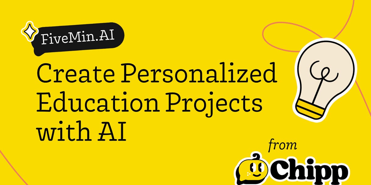 Create Personalized Education Projects with AI