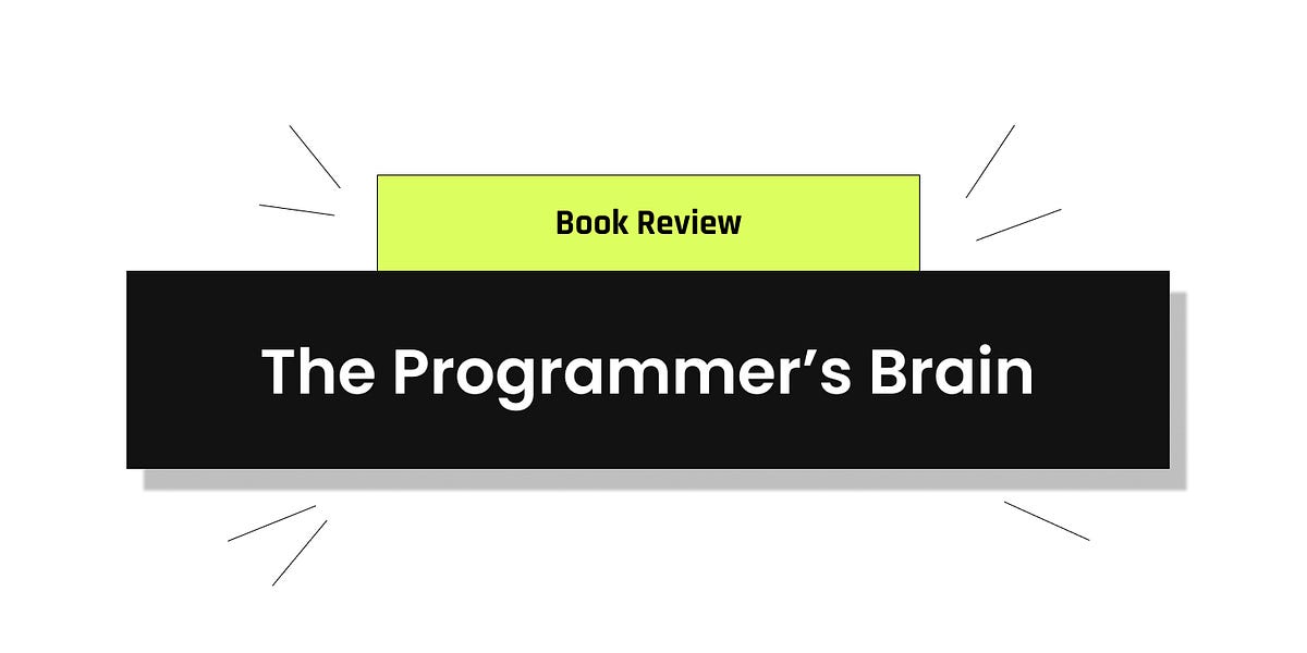 The Programmer's Brain - by Chenuli Jayasinghe