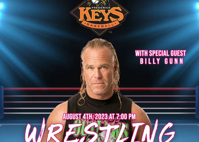 8/4: Frederick Keys Wrestling Night w/Billy Gunn