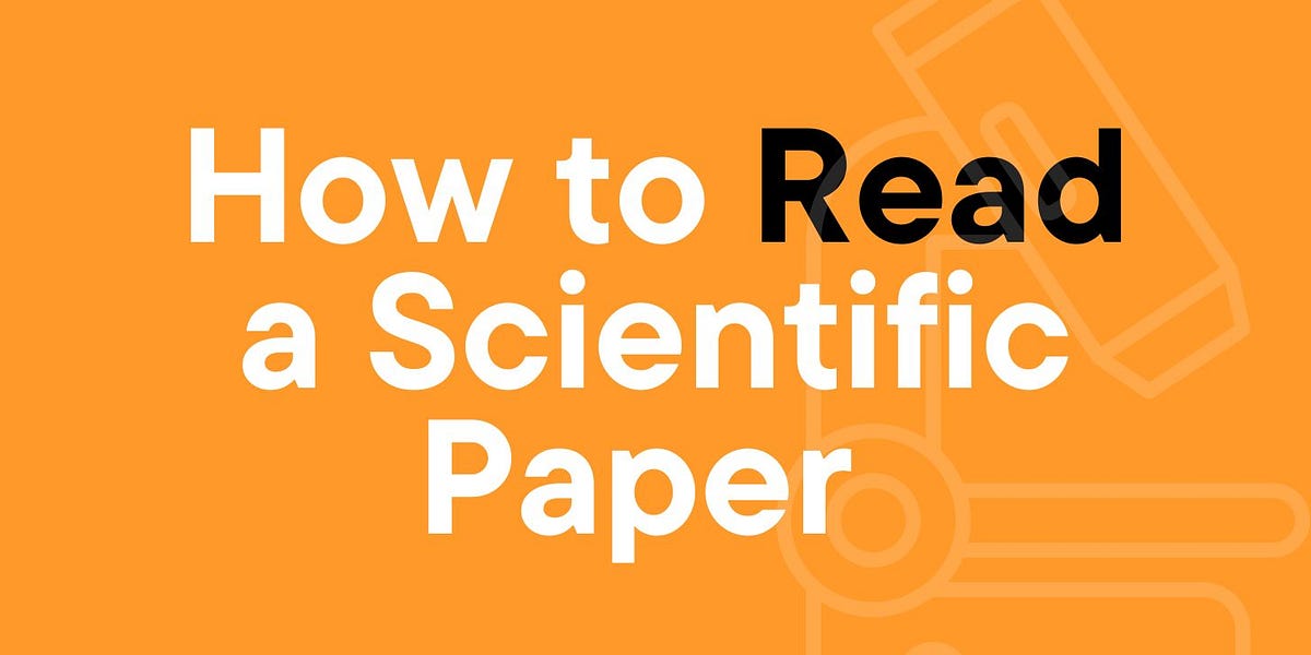 How to Read a Scientific Paper - Asad Naveed