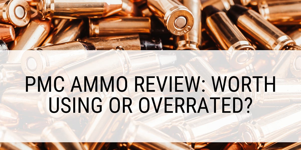 PMC Ammo Review: Worth Using or Overrated? - by Ammo.com