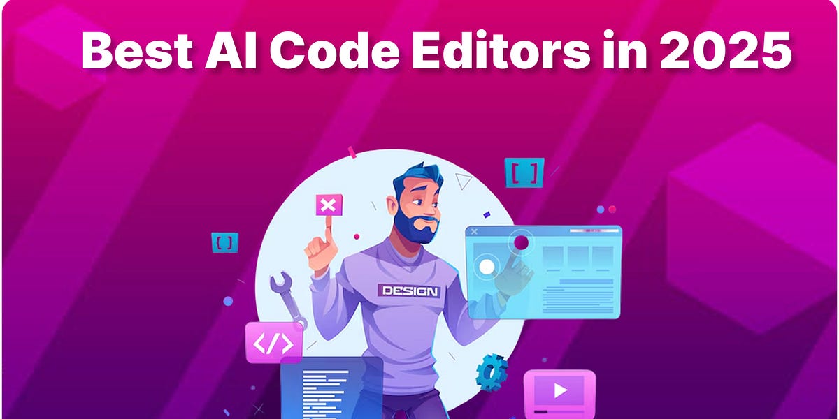 Best AI Code Editors in 2025 - by Kristiyan Velkov