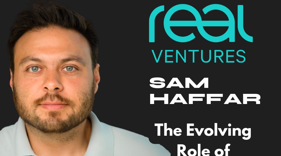 Sam Haffar of Real Ventures on the evolving role of early-stage investors