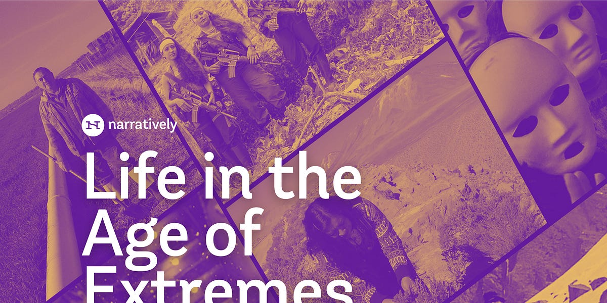 Call for Pitches: Life in the Age of Extremes