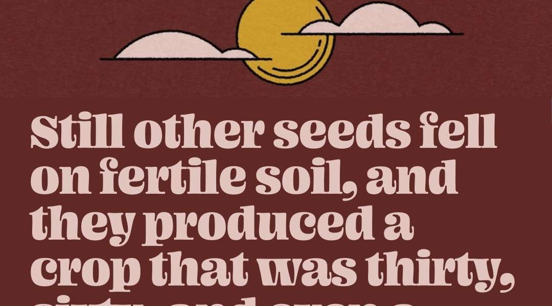 The Parable of the Four Soils: Writing & Faith