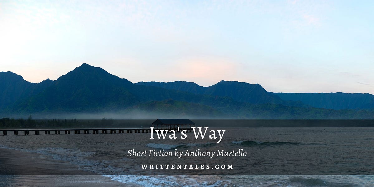 Iwa's Way - Written Tales Magazine