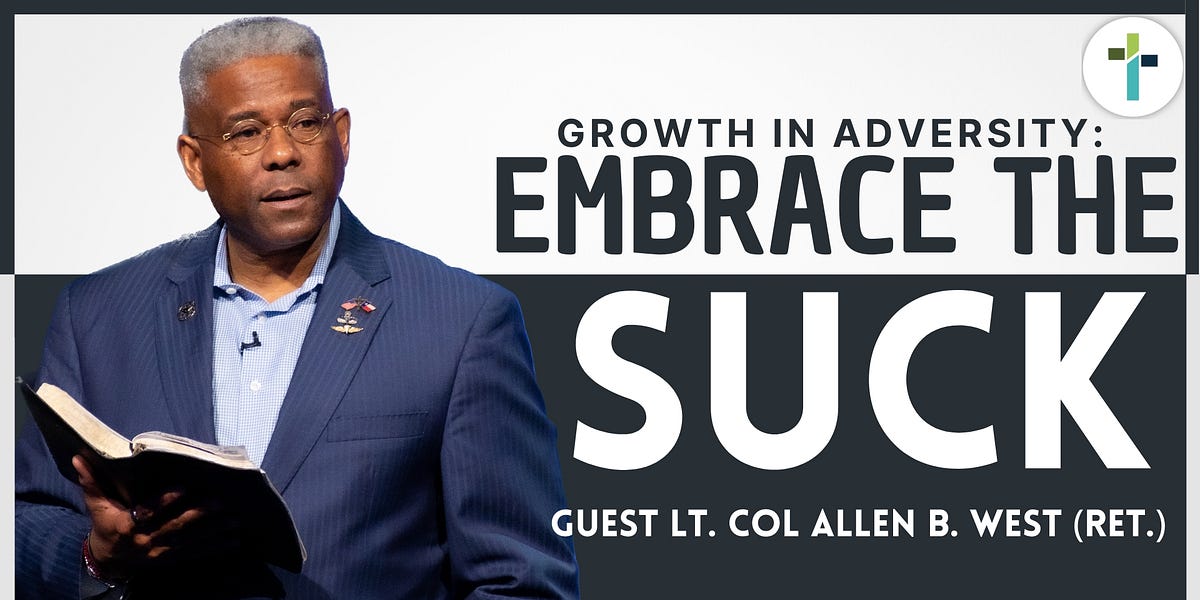 Embrace the Suck - Steadfast & Loyal by Allen West