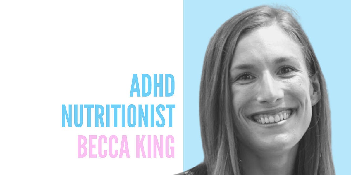 Nutrition, Intuitive Eating & ADHD with Becca King