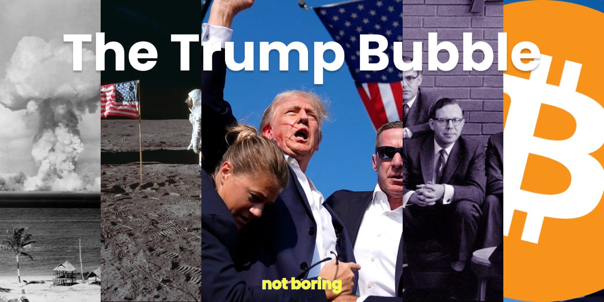 The Trump Bubble - Not Boring by Packy McCormick