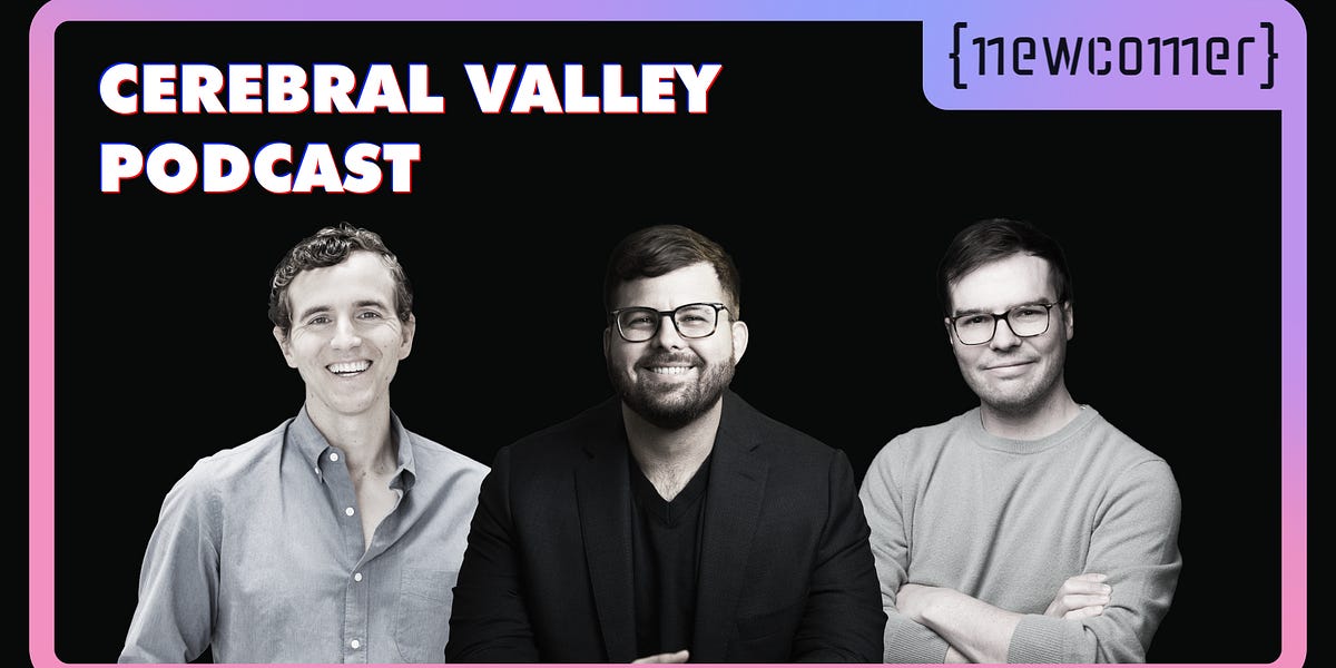 The Cerebral Valley Podcast: Artificial Intelligence Becomes Reality