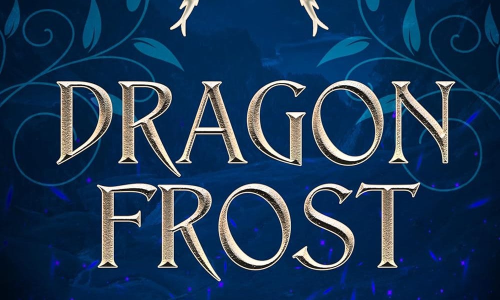 Dragon Frost is here! - by Aleah Raynes - Aleah’s Substack