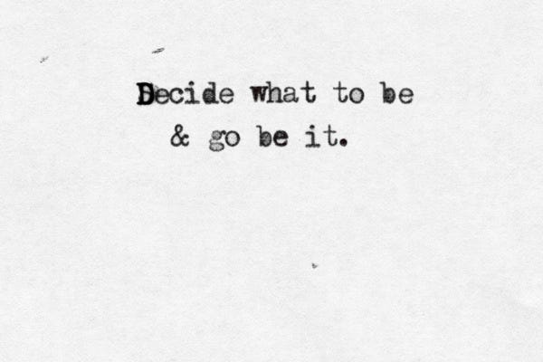 Step 3: Decide What to Be - by Jordan Cheek