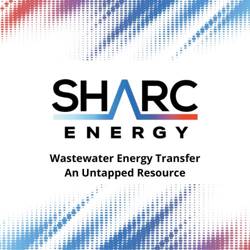 Wastewater Energy Transfer - by Jon Varley - 4Thoughts