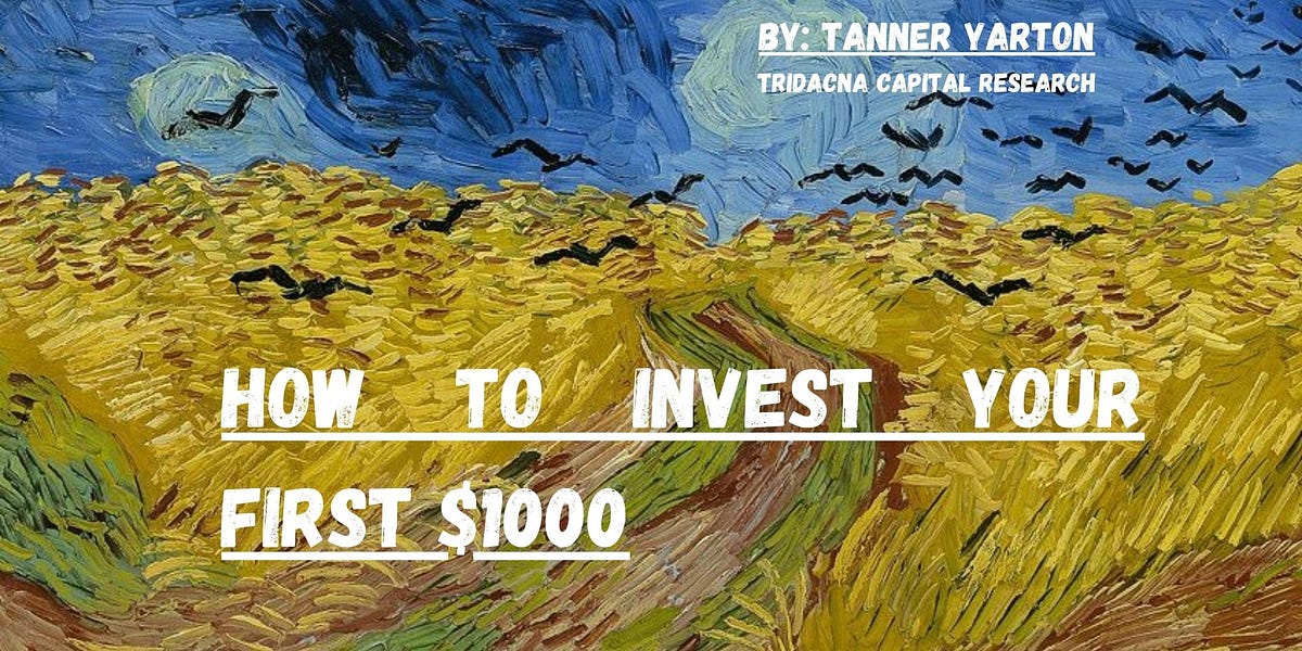 How to invest your first $1000 - by Tanner Yarton - SEBS