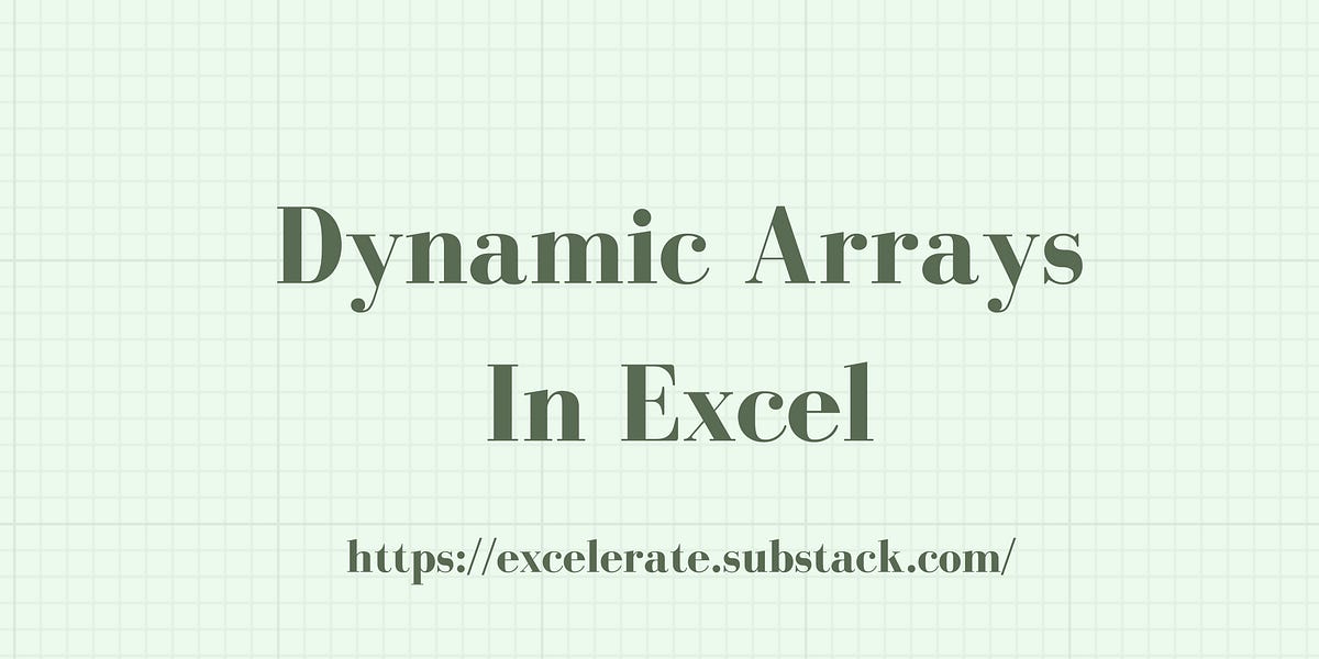 Comments Dynamic Arrays In Excel Explained In Simple English comments-dynamic-arrays-in-excel-explained-in-simple-english