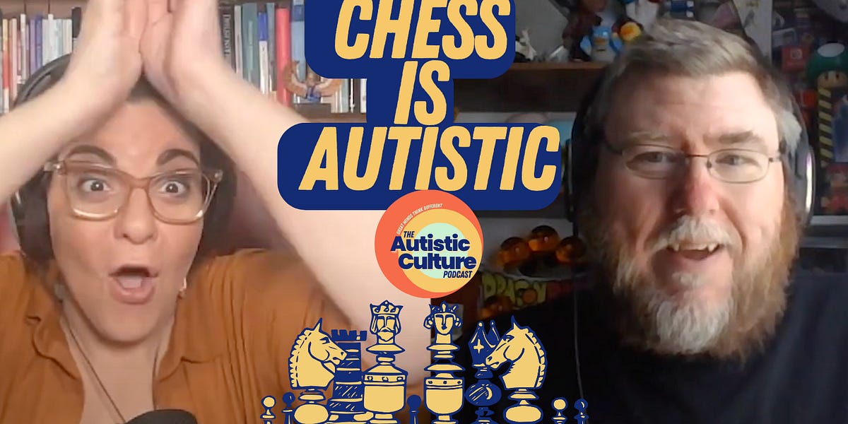 Chess is Autistic - by Dr. Angela Kingdon