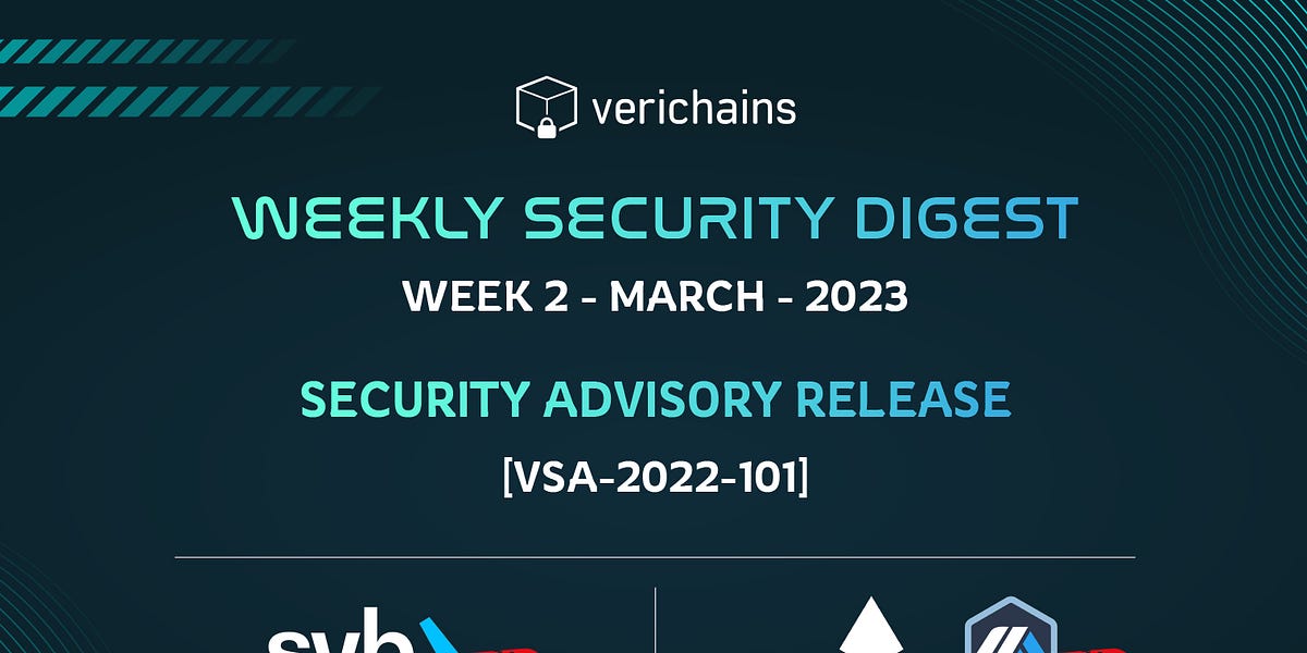 Verichains Weekly Security Digest | March 2023 Week 2