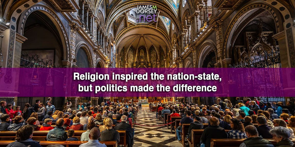 Religion inspired the nation-state, but politics made the difference.