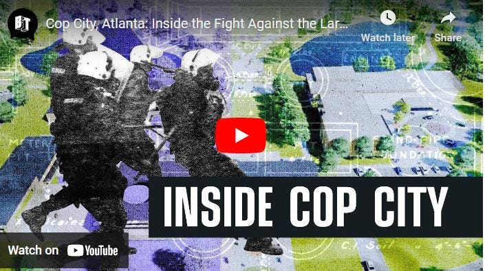 Cop City Atlanta: Inside the Fight Against the Largest Police Training ...