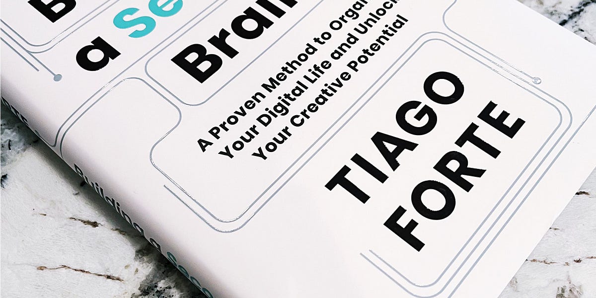 Building a Second Brain | Tiago Forte - by Bernardt Vogel