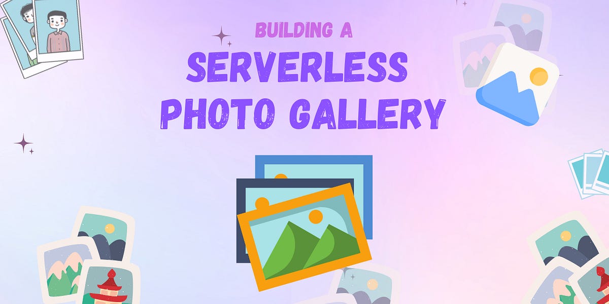 Building A Serverless Photo Gallery With AWS Lambda, S3 & CloudFront