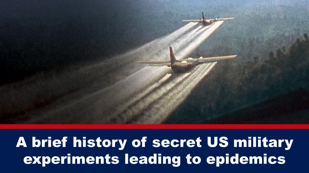 A brief history of secret US military experiments leading to epidemics