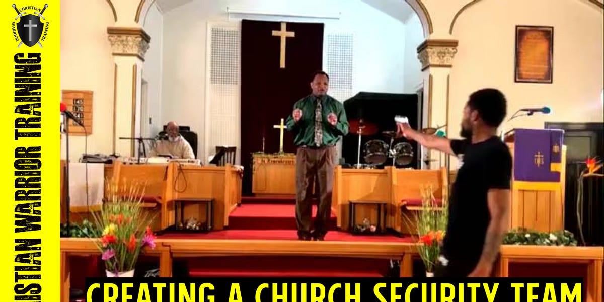 How to Start a Church Security Team - by Keith Graves