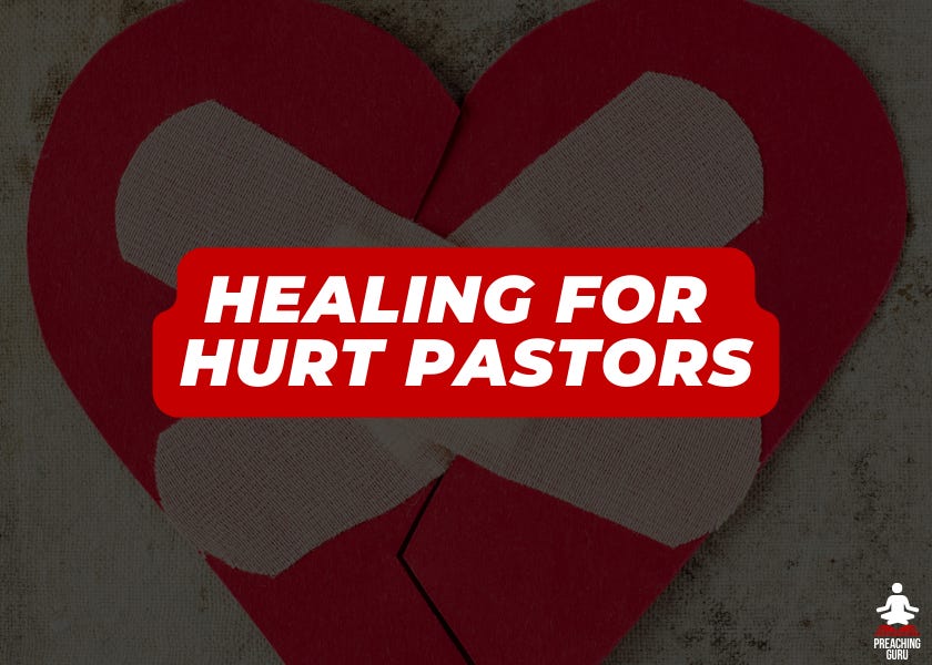 📖 Healing for hurt pastors. - Preaching Guru
