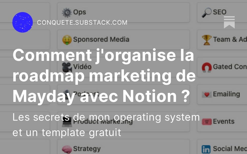 Comment j'organise la roadmap marketing de Mayday avec Notion