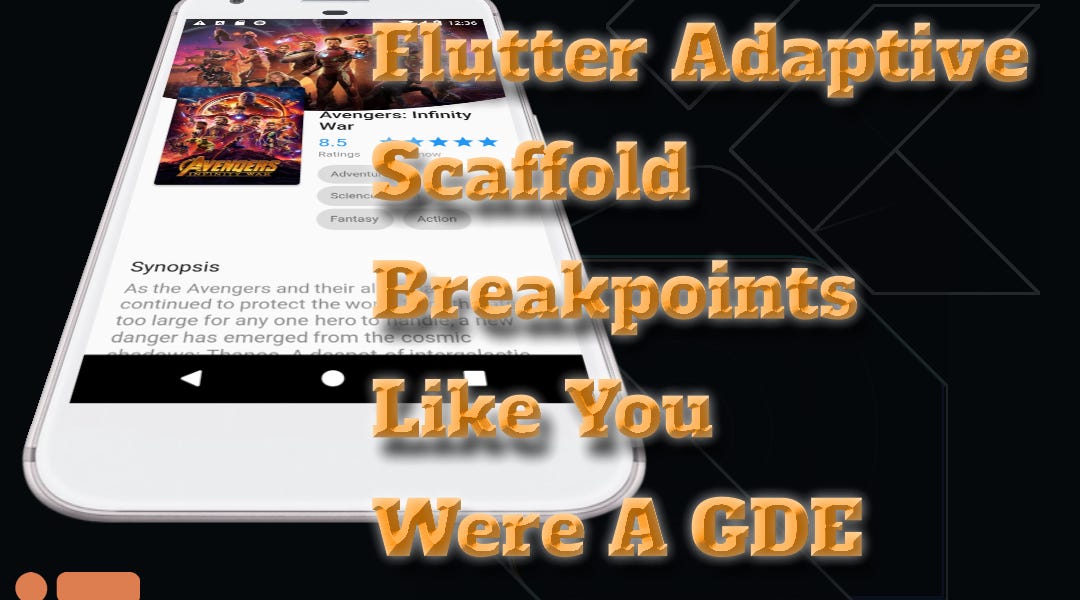 How To Write Flutter Adaptive Scaffold Breakpoints Like You Were A Gde